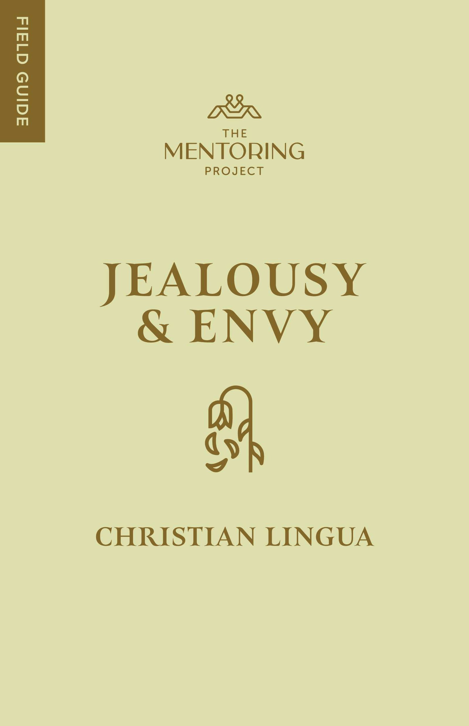 #38 Jealousy & Envy - The Mentoring Project