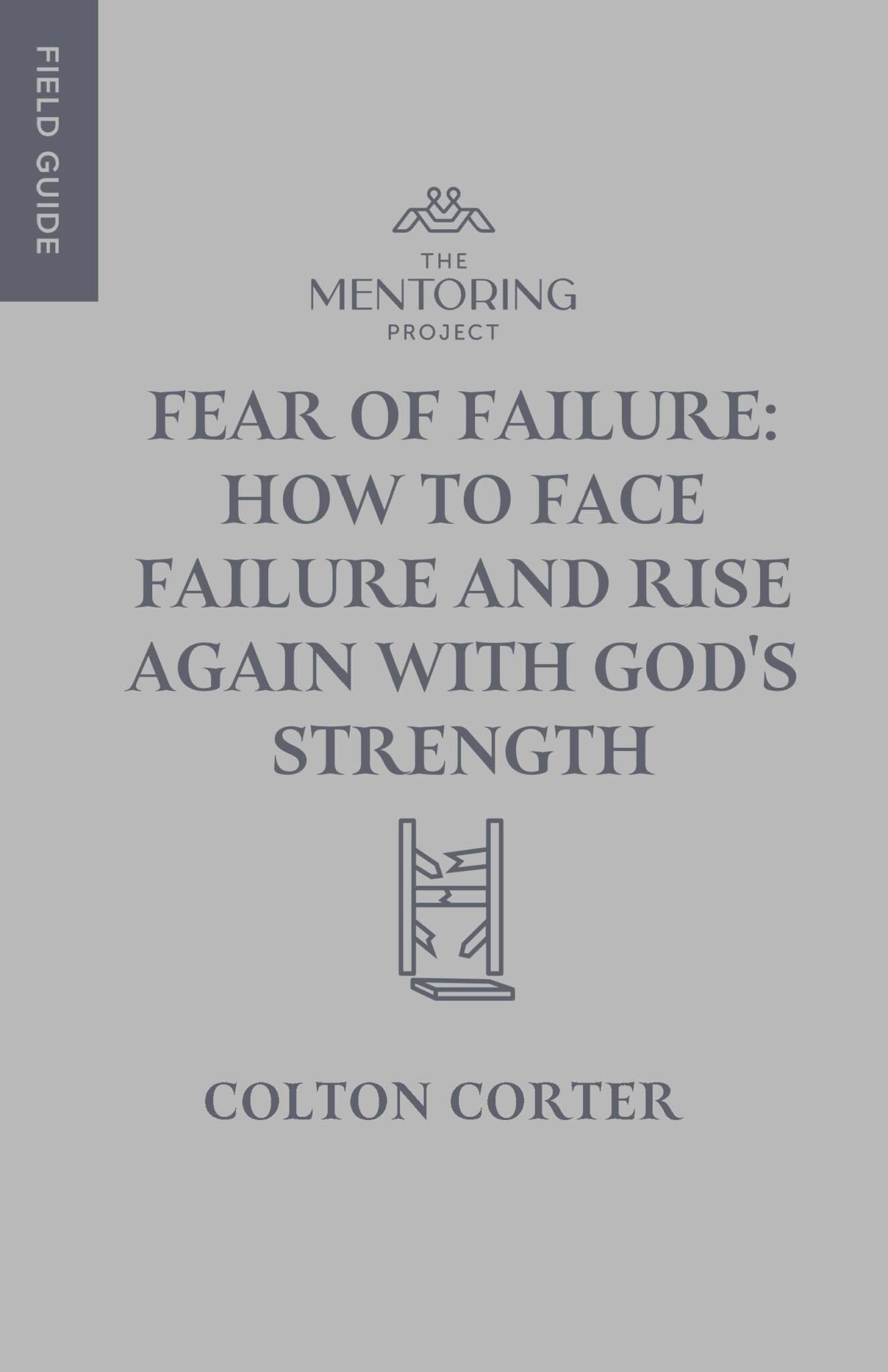 #65 Fear of Failure: How to Face Failure and Rise Again with God's ...
