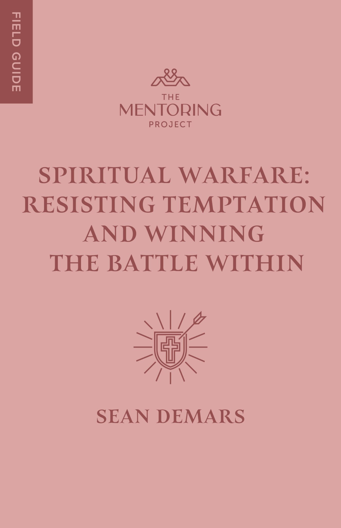 #69 Spiritual Warfare: Resisting Temptation and Winning the Battle ...